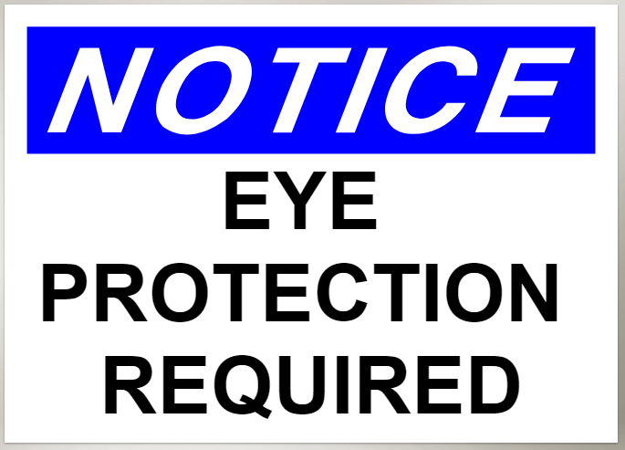 OSHA Notice Safety Sign: Eye Protection Required 10"x14" Adhesive Vinyl