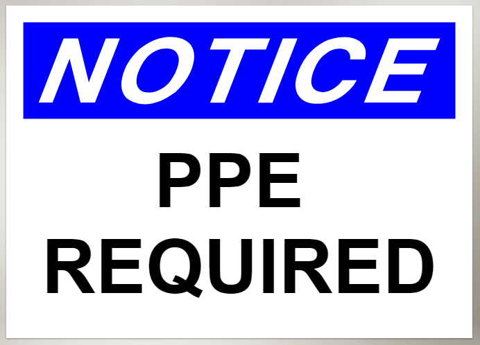 OSHA Notice Safety Sign: PPE Required 7"x10" Adhesive Decal